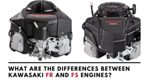 What Are The Differences Between Kawasaki FR and FS Engines?